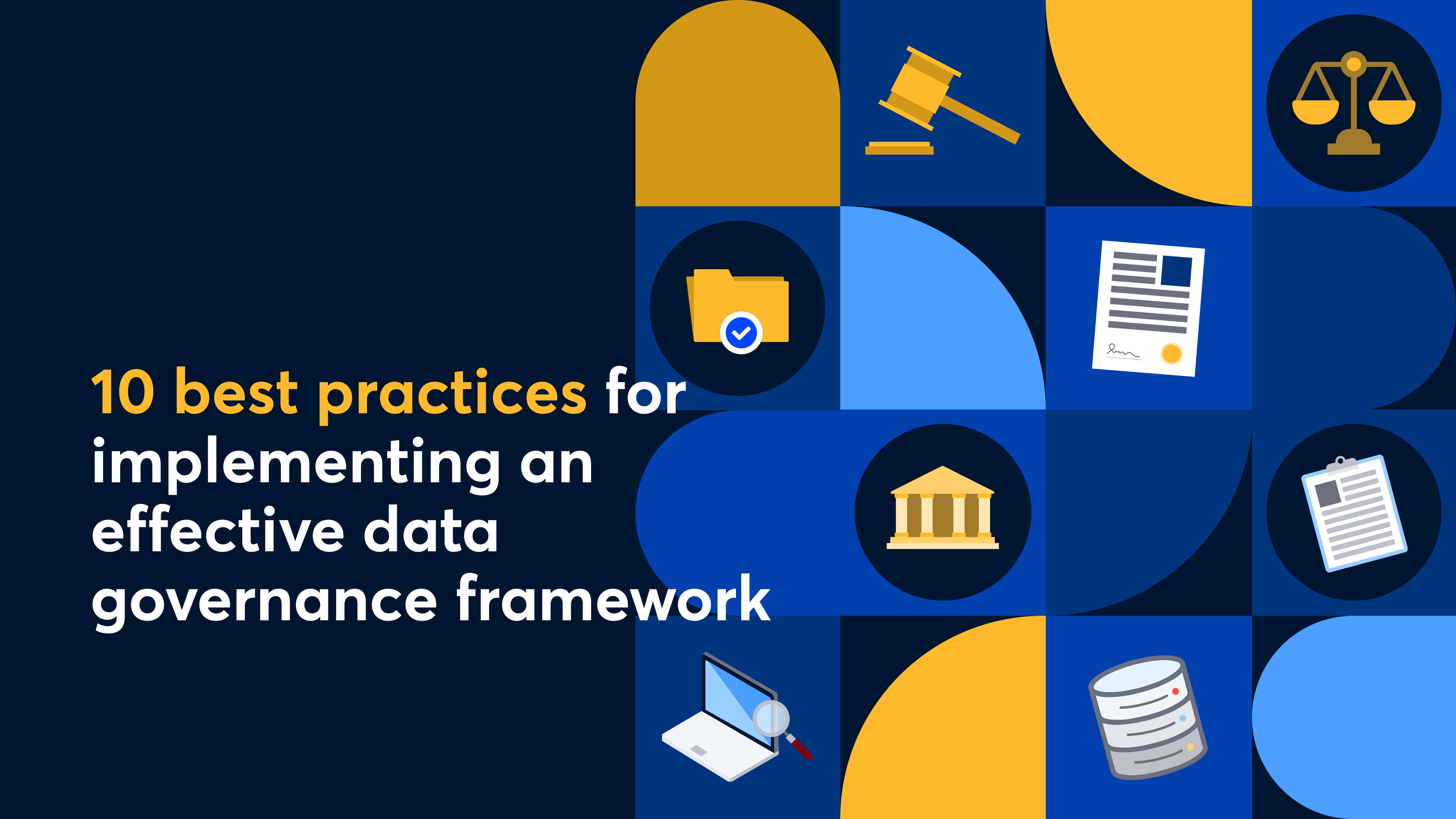 Turn your data into an asset with a data governance framework